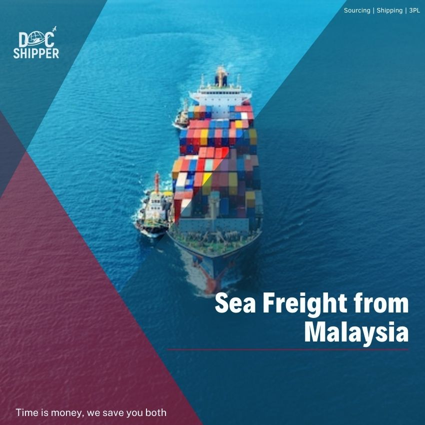 🛳 SEA FREIGHT FROM MALAYSIA 🇲🇾 - 🥇DocShipper Malaysia