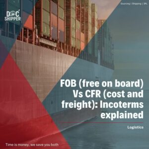 FOB (free on board) Vs CFR (cost and freight): Incoterms explained - 🥇 ...